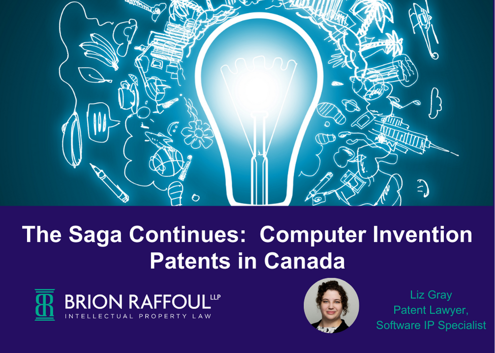 The Saga Continues: Computer Invention Patents in Canada | BRION ...